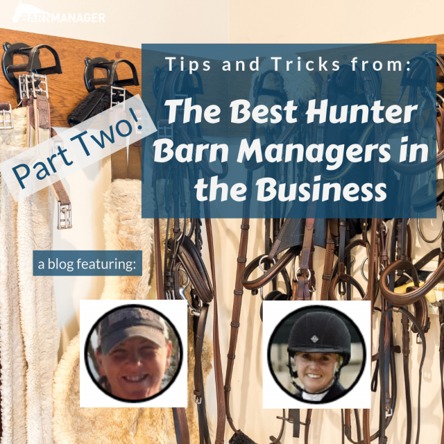 Tips and Tricks from the Best Hunter Barn Managers in the Business ...
