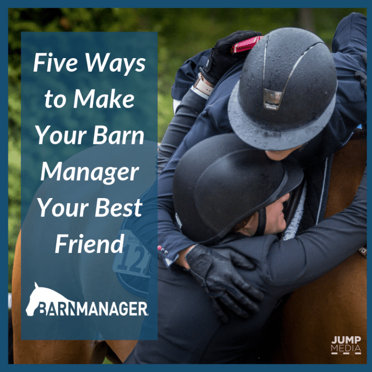 Five Ways to Make Your Barn Manager Your Best Friend – BarnManager