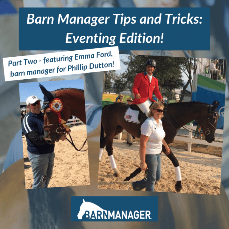 Barn Manager Tips and Tricks: Eventing Edition! – Part Two - BarnManager