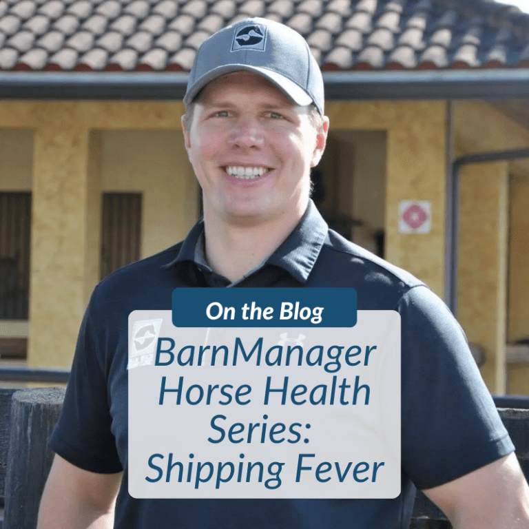 BarnManager Horse Health Series: Shipping Fever – BarnManager